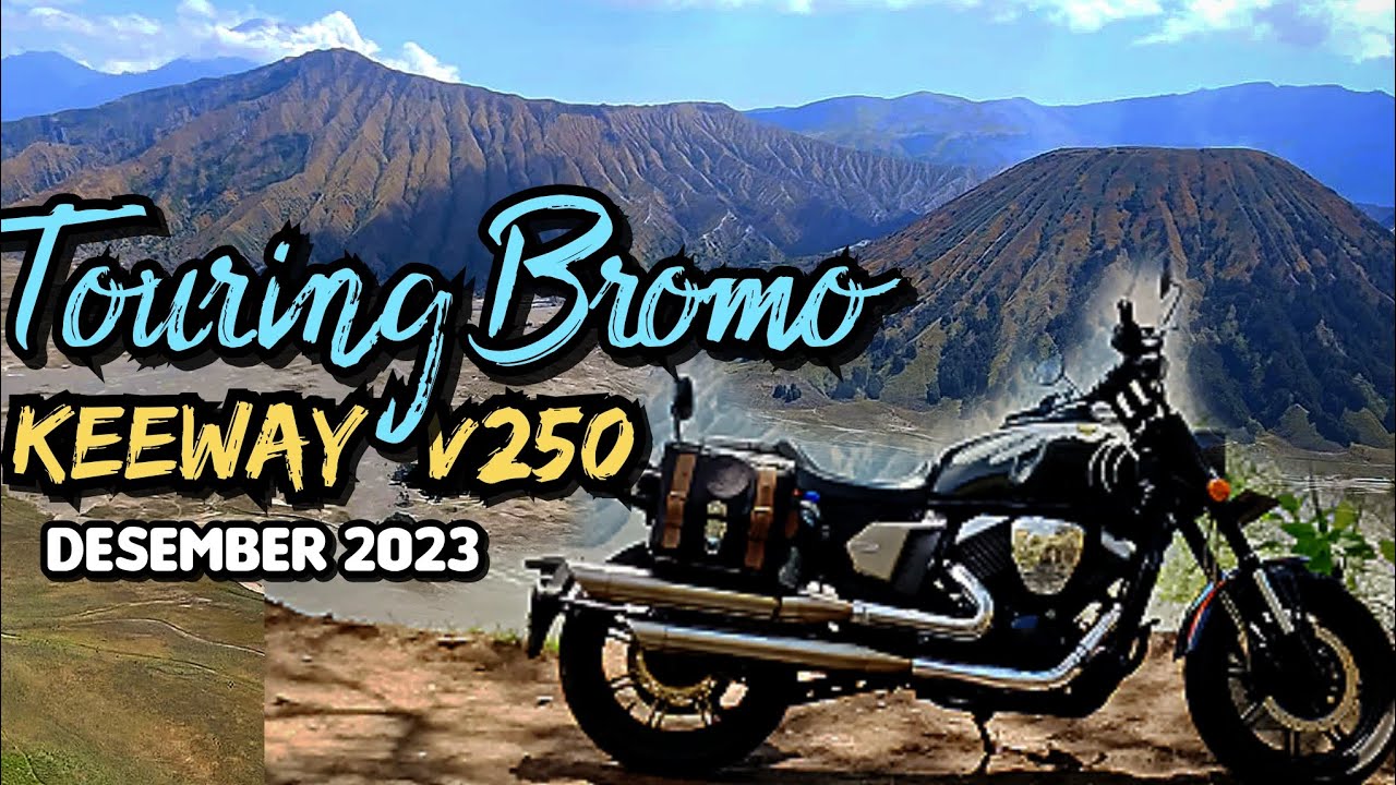 keeway v250 touring Bromo ‼️ lautan pasir Penanjakan Bromo Desember ...