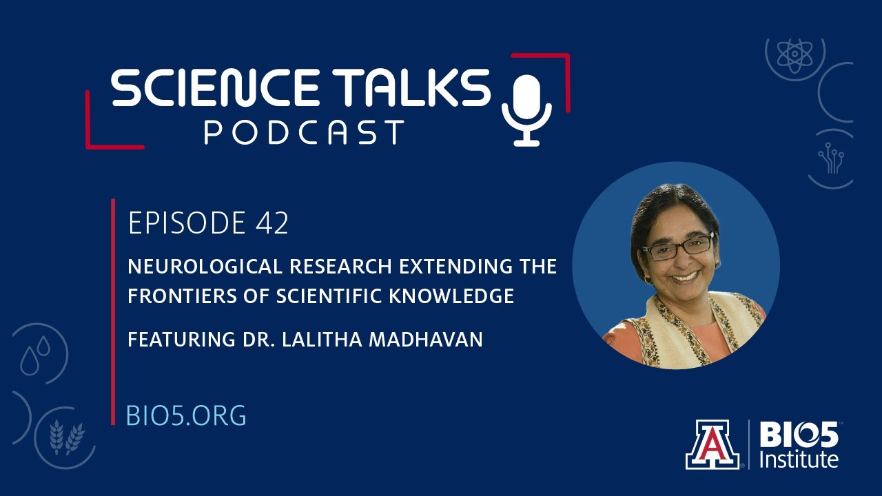 Science Talks Episode 42: Neurological research extending the frontiers ...