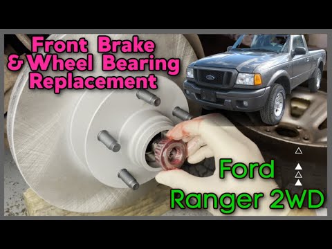 Ford Ranger Front Brakes & Wheel Bearings Replacement DIY - YouTube