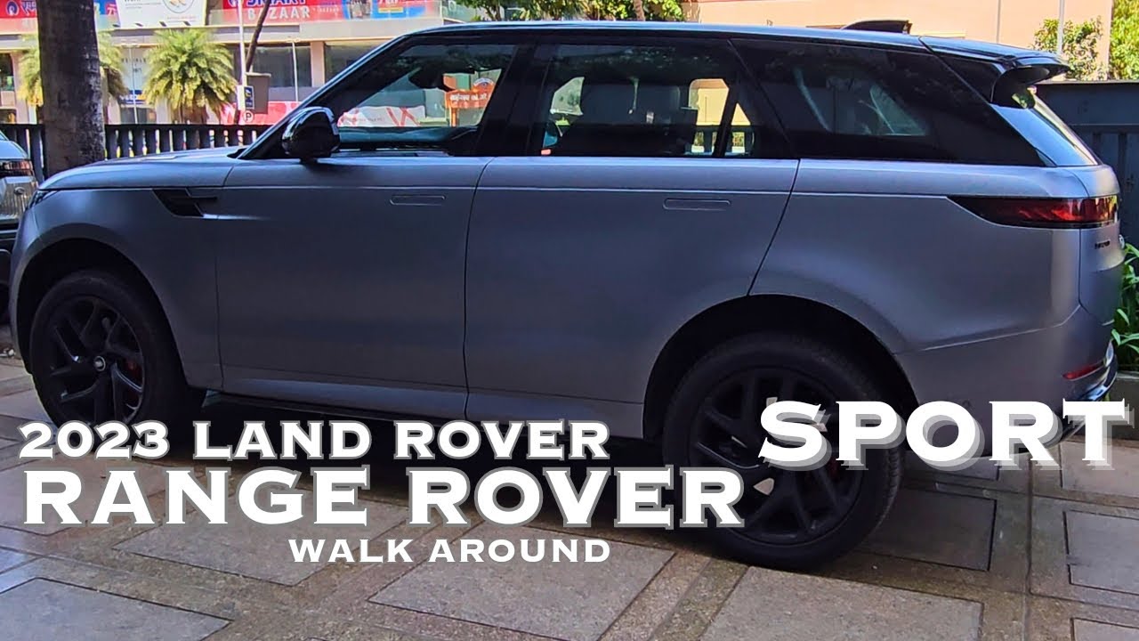 2023 Land Rover Range Rover SPORT | 2023 Range Rover SPORT walkaround ...