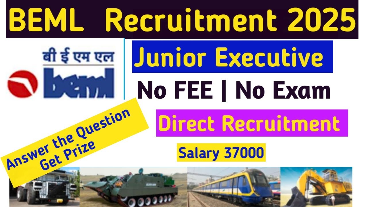 BEML Recruitment 2025 | Junior Executive Posts| Apply Now! | Direct Recruitment| No Exam No Fee ...