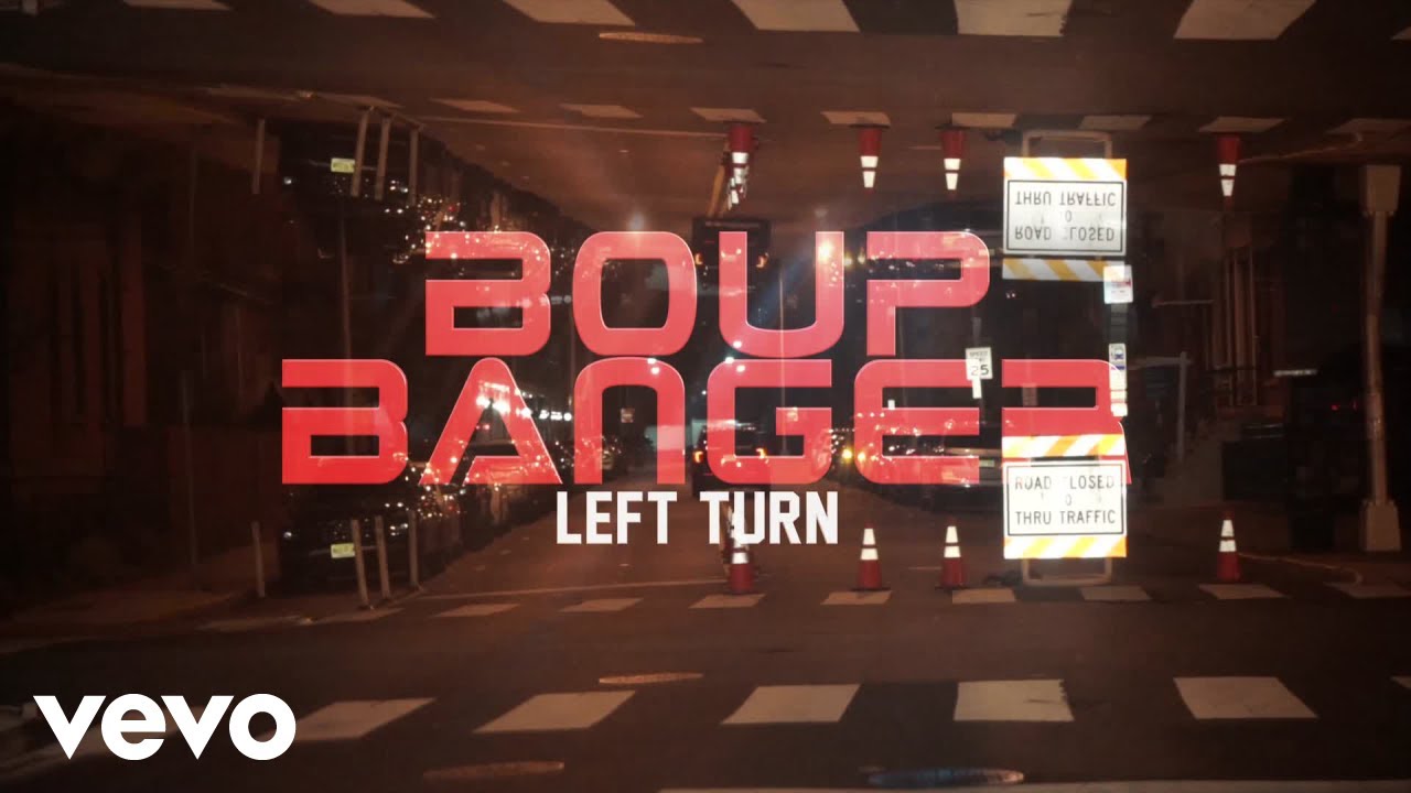 Boup Banger - Left Turn - YouTube
