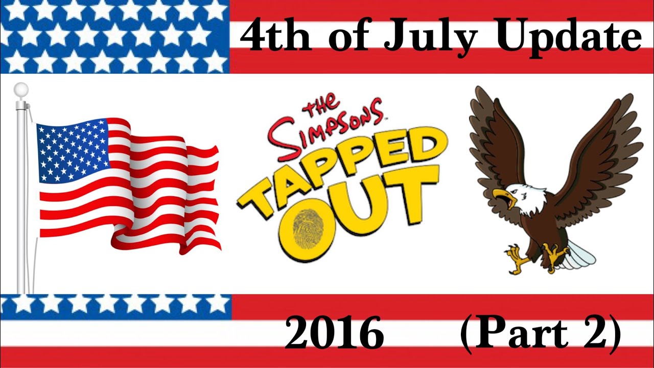 The Simpsons Tapped Out: 4th of July Update 2016 (Pt.2) - YouTube
