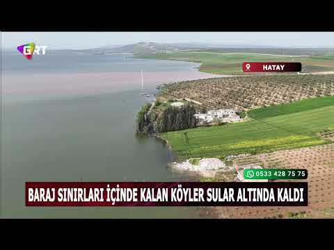 Baraj sınırları içerisindeki köyler aşırı yağışlarla sular içerisinde kaldı