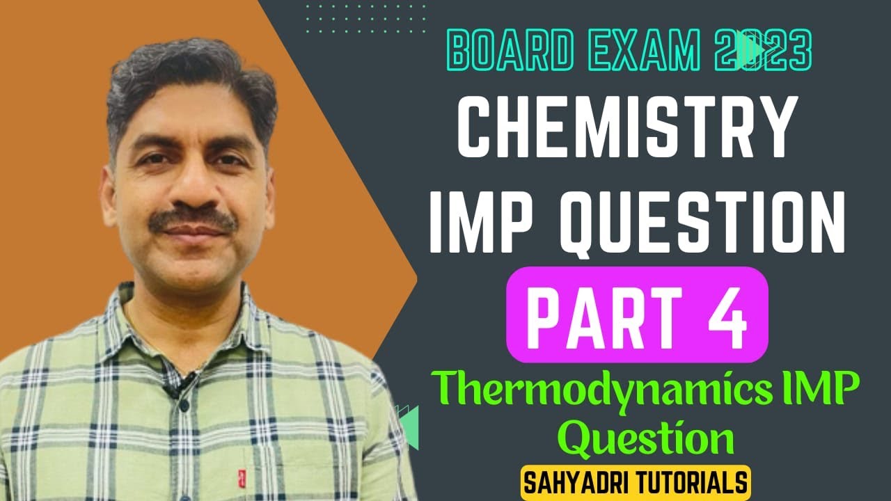 Chemistry IMP Question | Part 4 | Thermodynamics IMP Question | Sahyadri Tutorials I - YouTube