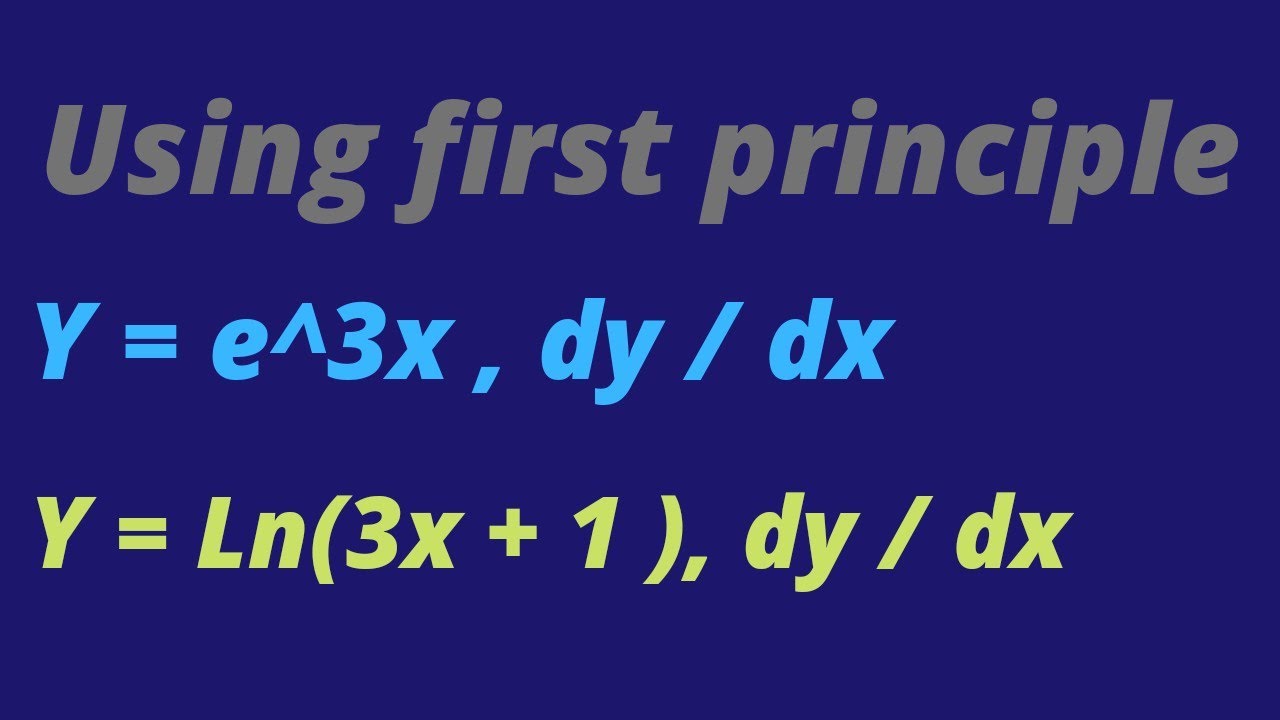 Derivative of e^3x , Ln(3x+1) from definition method. - YouTube