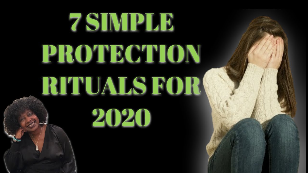 7 Simple Protection Rituals To Do To Keep Yourself Safe In 2020 - YouTube