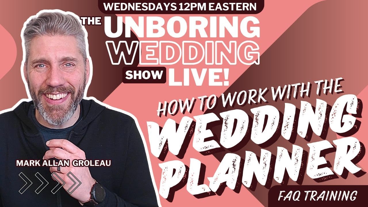 EP. 19 The Unboring Wedding Show: When And How To Forge A Perfect ...