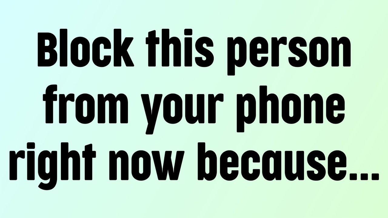 🌈God message today | Block this person from your phone right now ...