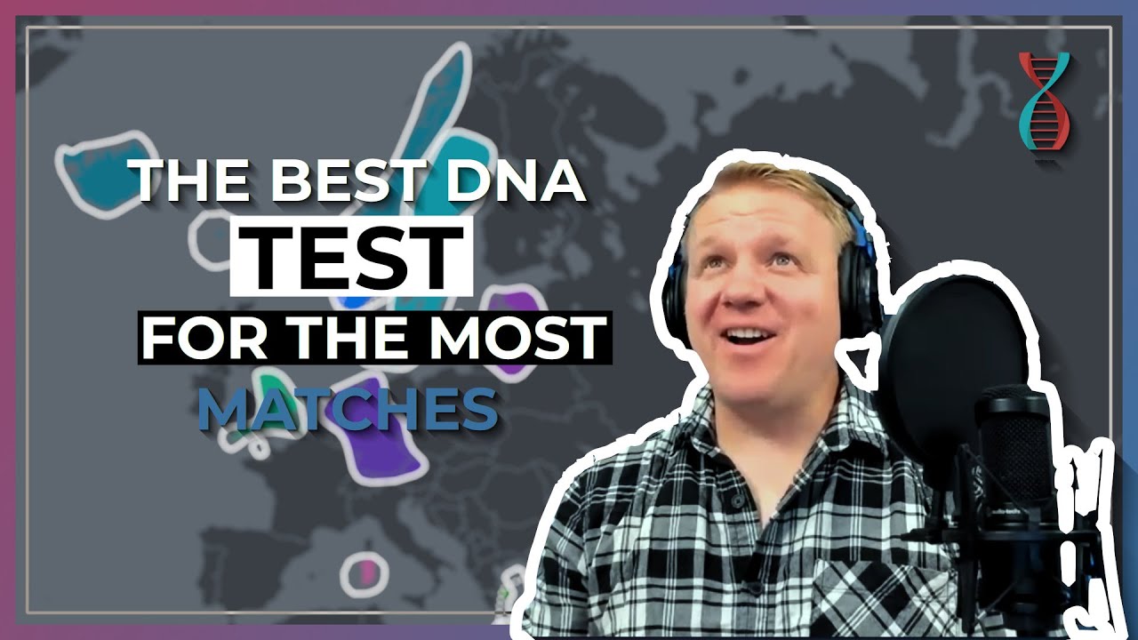 Best DNA Test for the most Matches - Top 5 Comparison | #dna #genealogy ...