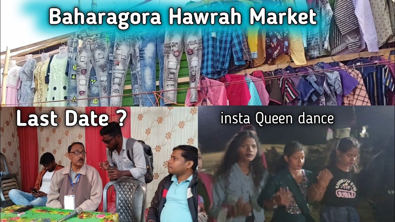 Baharagora Howrah Market Video // Hawrah Market Last Date - YouTube