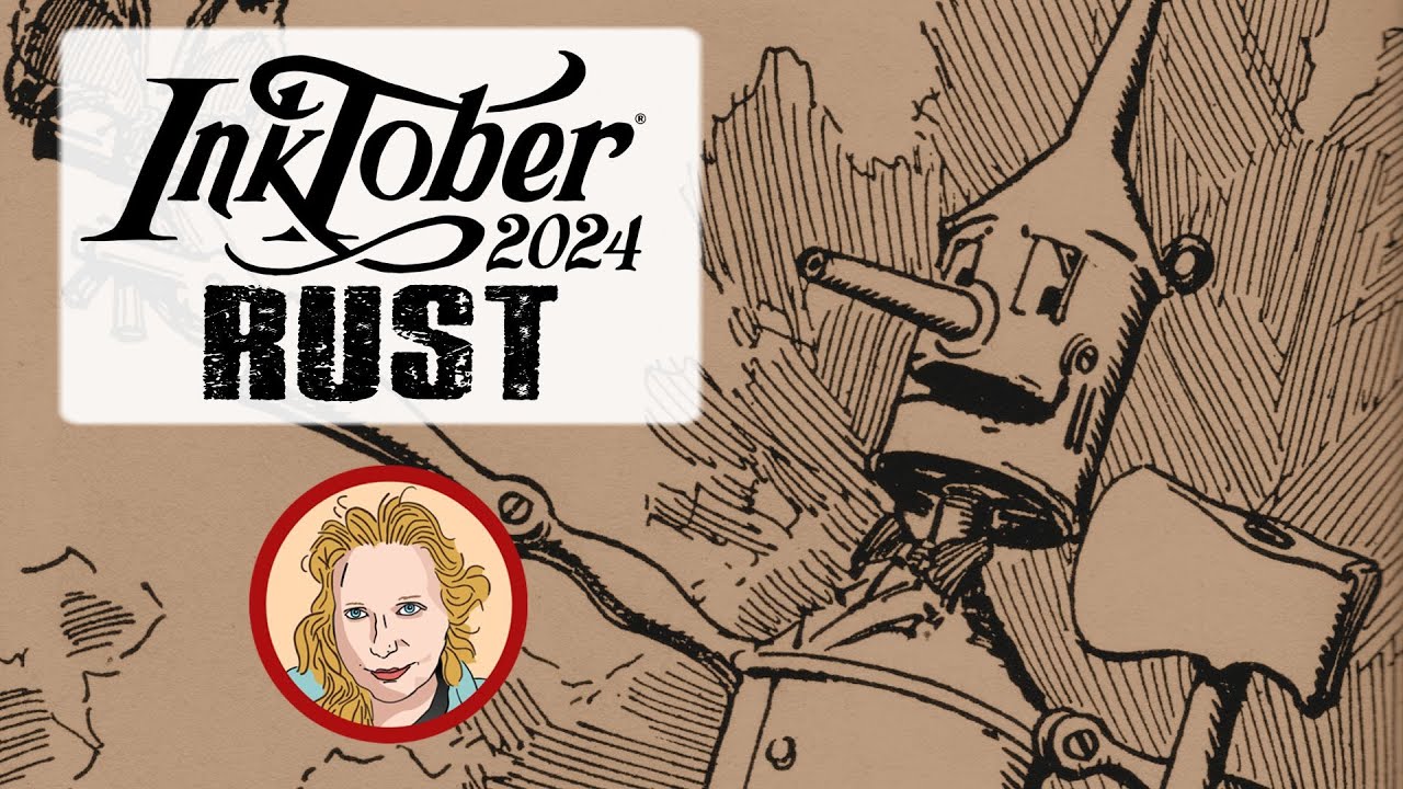 InkTober 2024 Day 23: Rust - YouTube