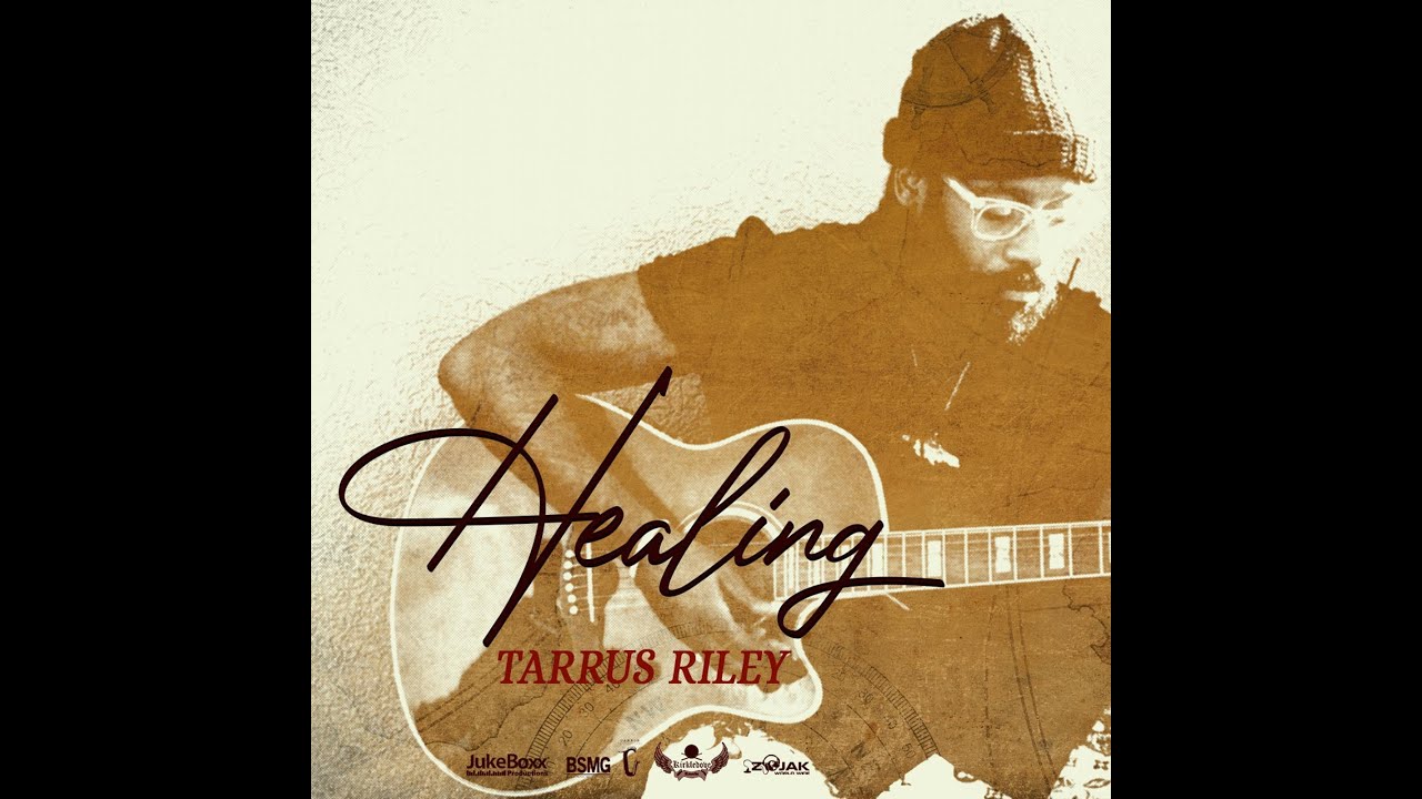 TARRUS RILEY - HEALING - 2020 - YouTube