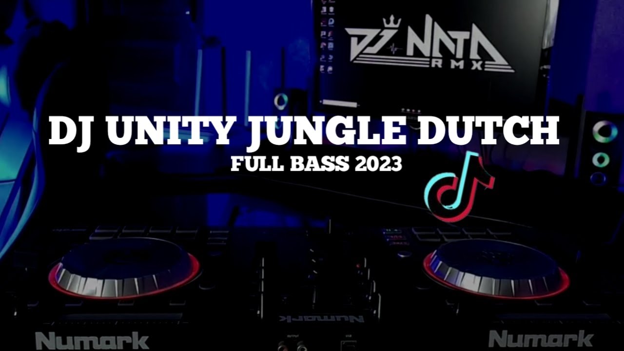 DJ UNITY JUNGLE DUTCH‼️FULL BASS 2023 - YouTube