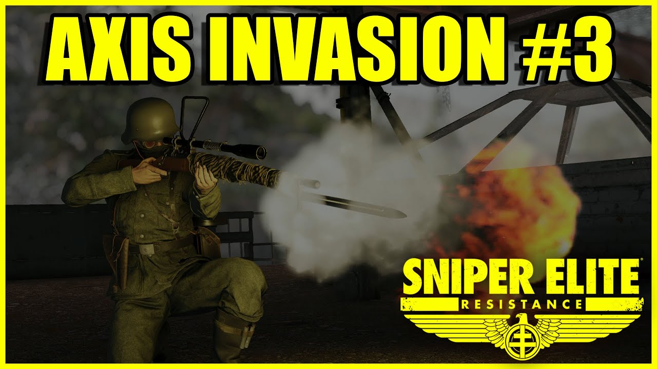 Sniper Elite Resistance Axis Invasion #03 - YouTube
