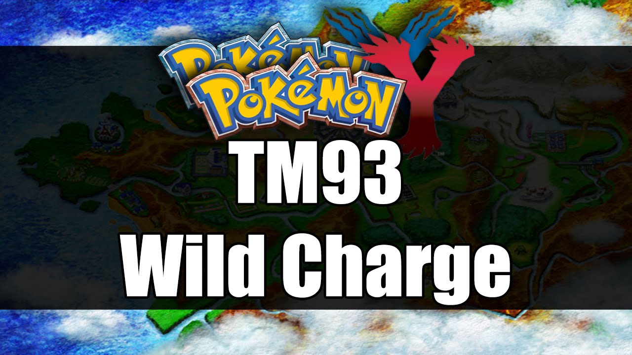 Pokemon X&Y - Where to get TM93 Wild Charge - YouTube