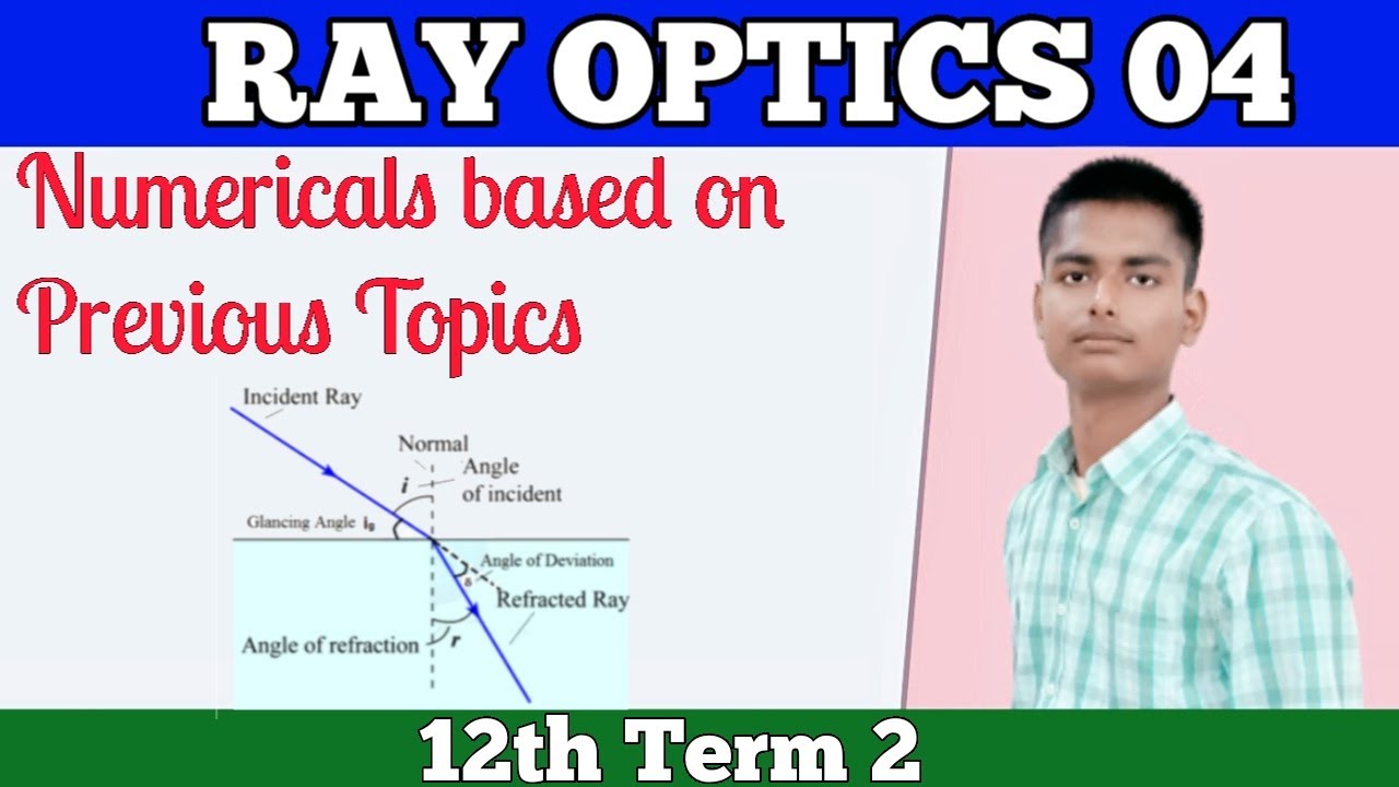 Ray Optics 04 / Class 12 / Physics / Chapter 9 / Numericals on Ray ...