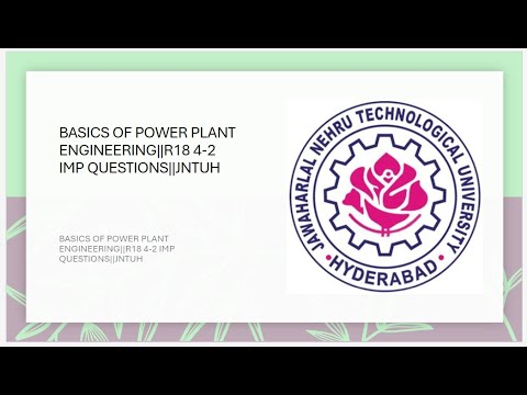 Basics of Power Plant Engineering R18 | JNTUH 4-2 Important Questions ...