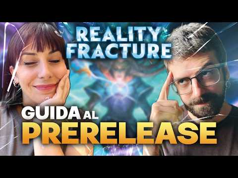 GUIDA al PRERELEASE di REALITY FRACTURE | Draft Archetipi e Meccaniche (Mtg Italia)