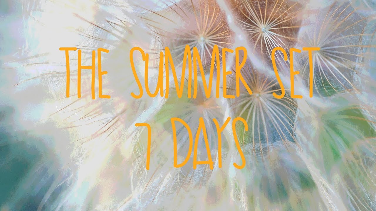 The Summer Set - 7 Days (Lyric Video) - YouTube