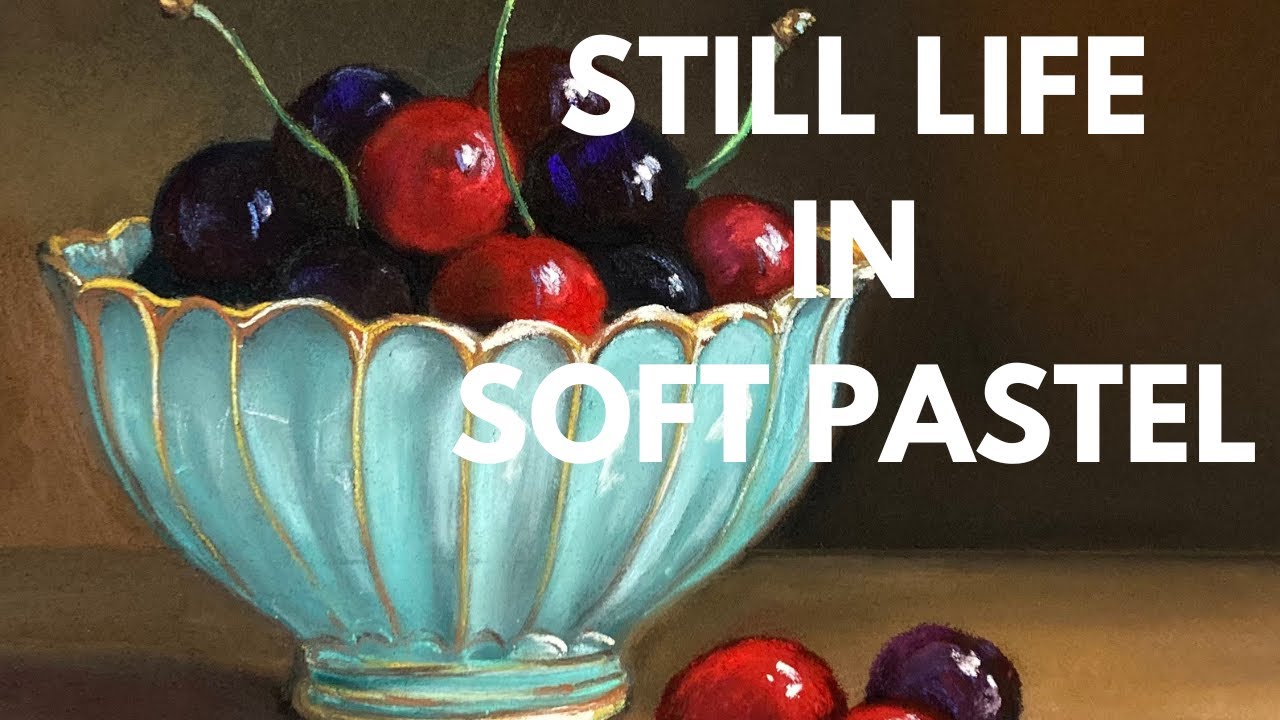 STILL LIFE in SOFT PASTEL - Timelapse - YouTube