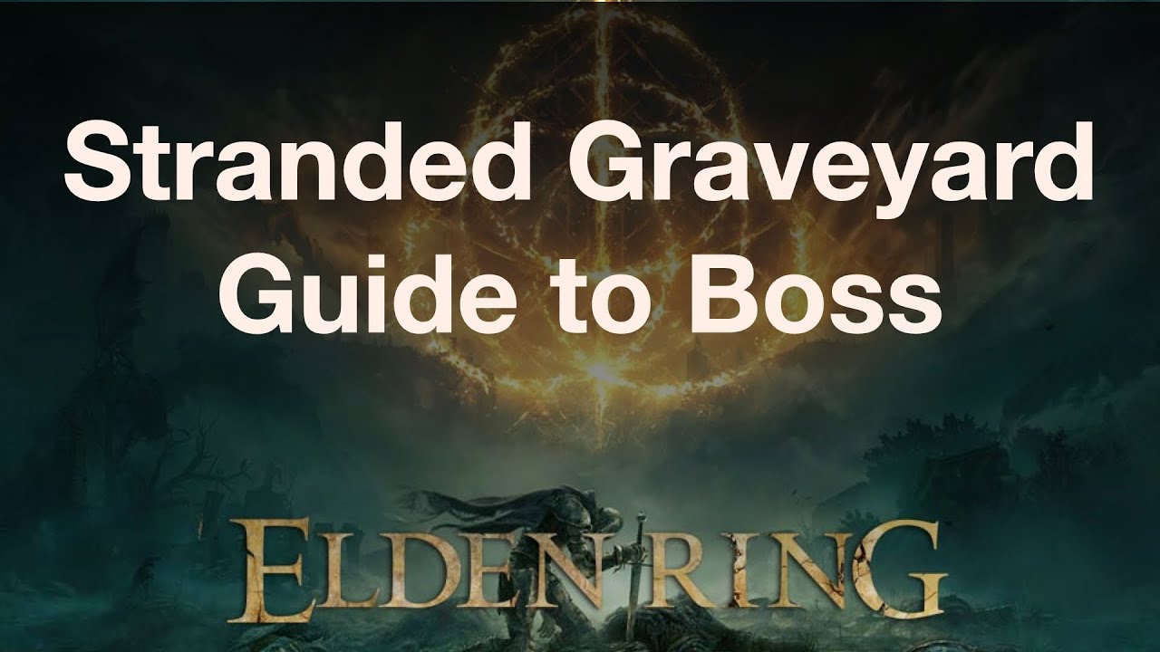 [Elden Ring] Stranded Graveyard Secret - How to Get to the Boss - YouTube
