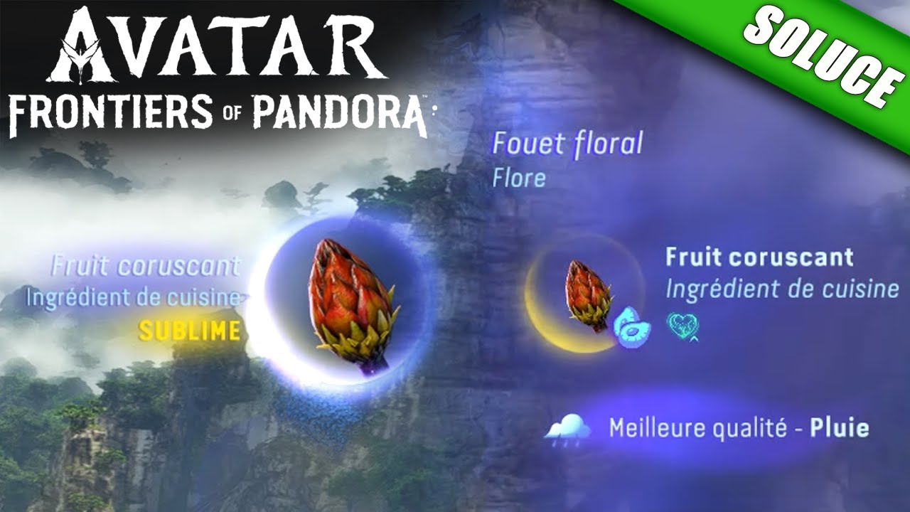 Où trouver des Fruits coruscant de Qualité SUBLIME - Avatar Frontiers ...