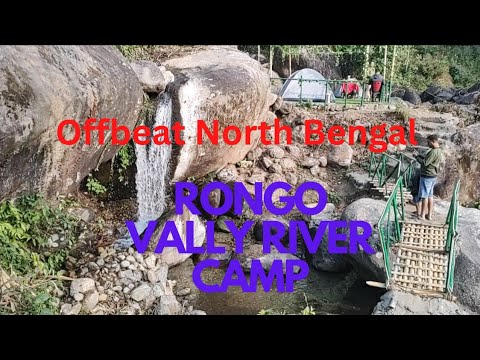 Offbeat North Bengal | Rongo Valley River Camp and Cottage - YouTube