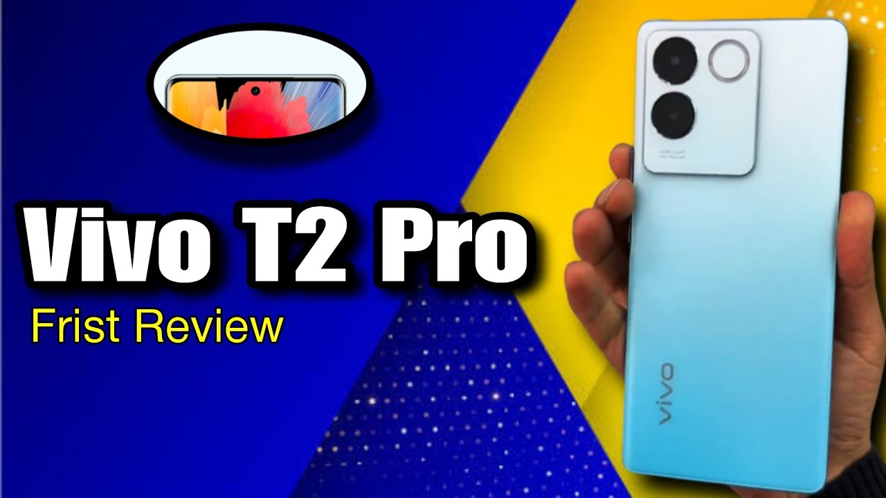 Vivo T2 Pro || Vivo T2 Pro 5G || Vivo T2 Pro Unboxing || Vivo T2 Pro ...