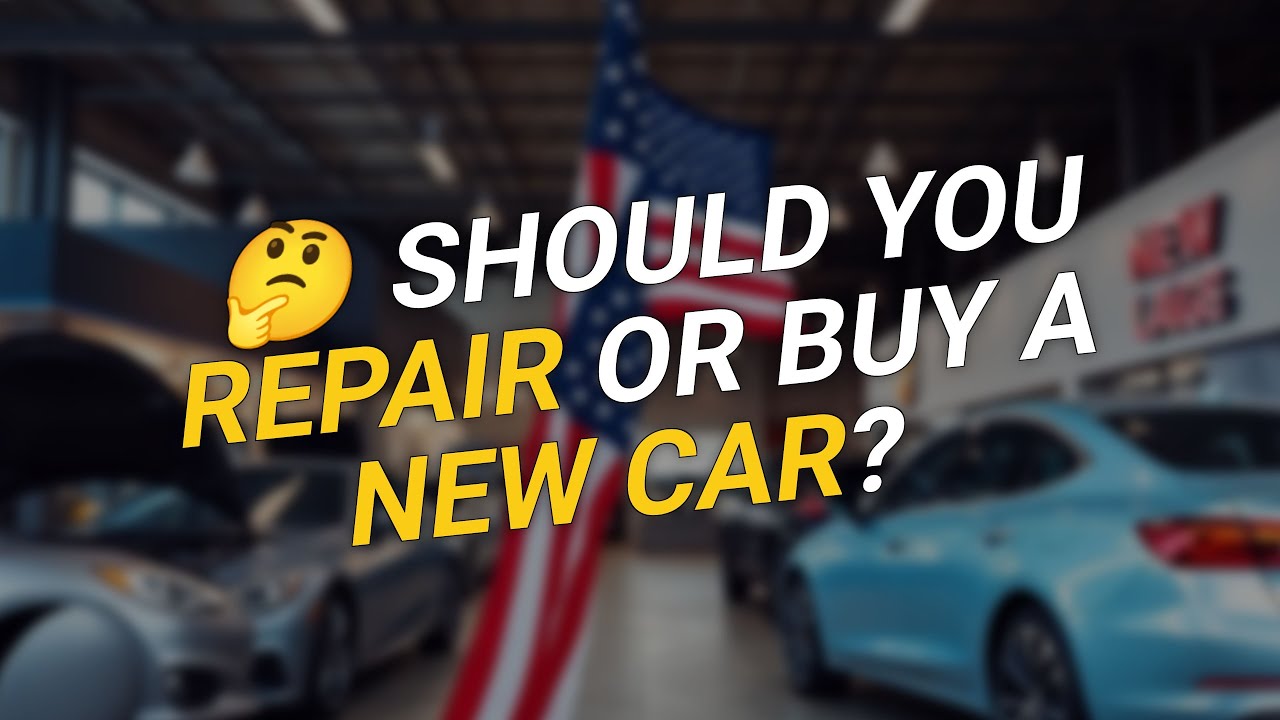 🤔 Should You Repair or Buy a New Car? 🚗💸 - YouTube