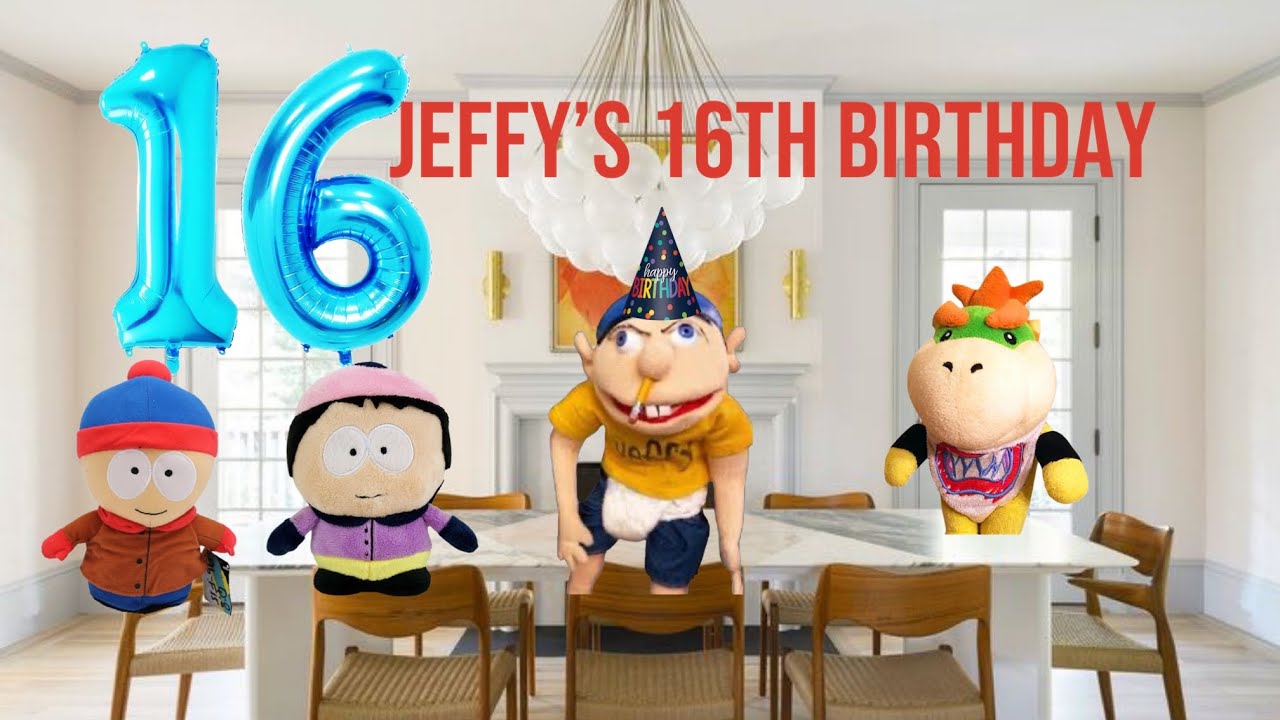 Jeffy’s 16th Birthday - YouTube