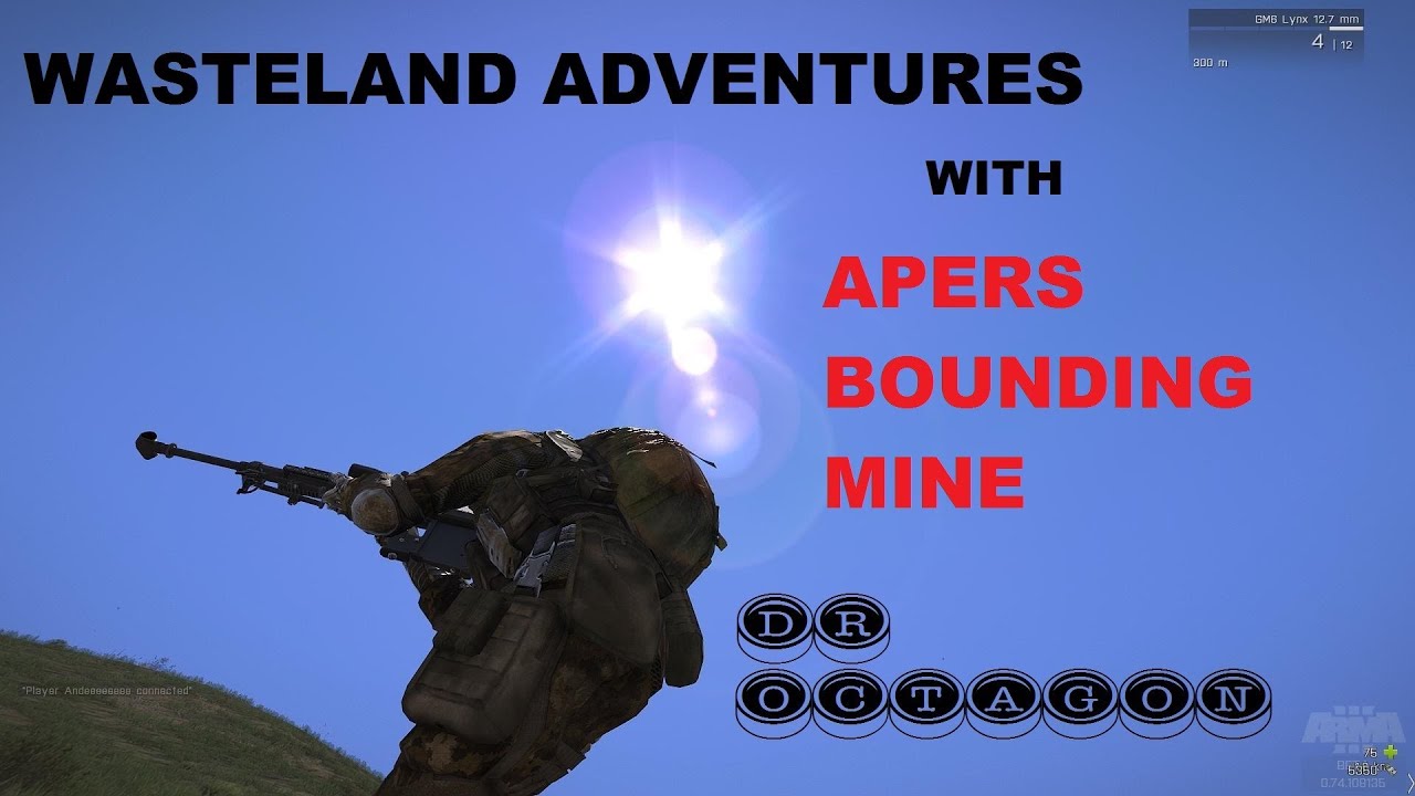 Wasteland ArmA 3 Apers bounding mine - YouTube