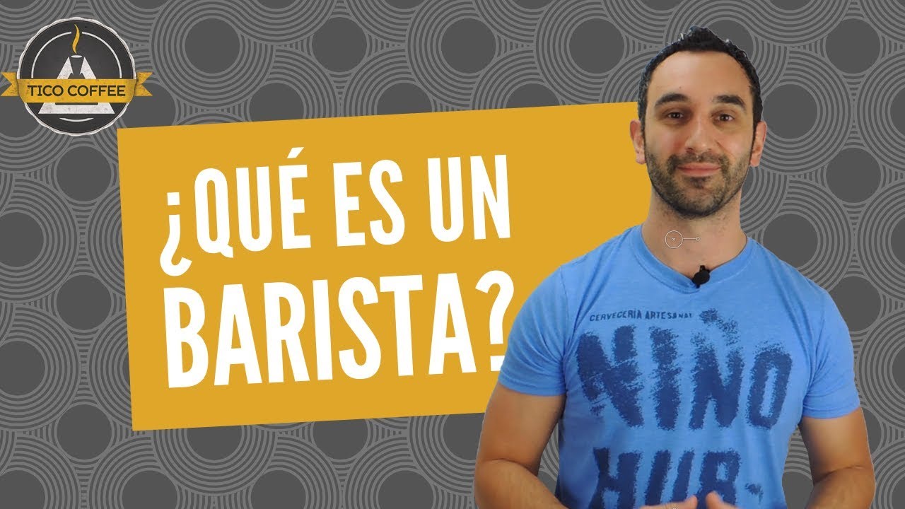 ¿Qué es un barista? - Profesión y sus funciones - YouTube