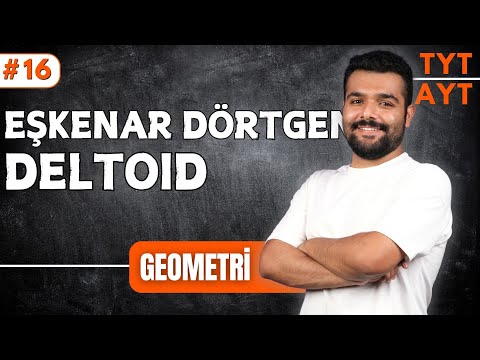 Eşkenar Dörtgen-Deltoid | 39 Günde TYT-AYT Geometri Kampı 16.Gün 🔥 Merkeze Teğet - 2025