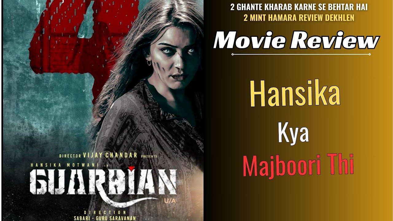 Guardian Review | guardian movie review hindi - YouTube