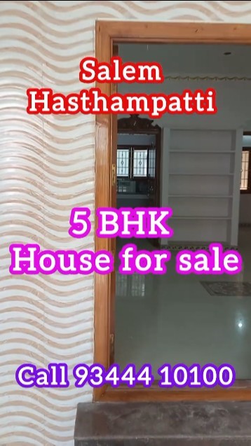 Salem / Hasthampatti near / 5 BHK House for sale / call 9344410100 / # ...