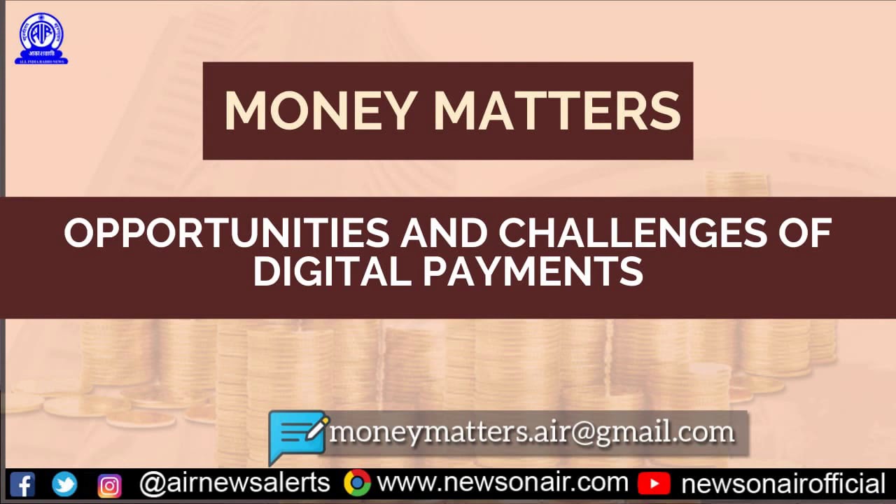 Opportunities and Challenges of Digital Payments’ as explained by Cyber ...
