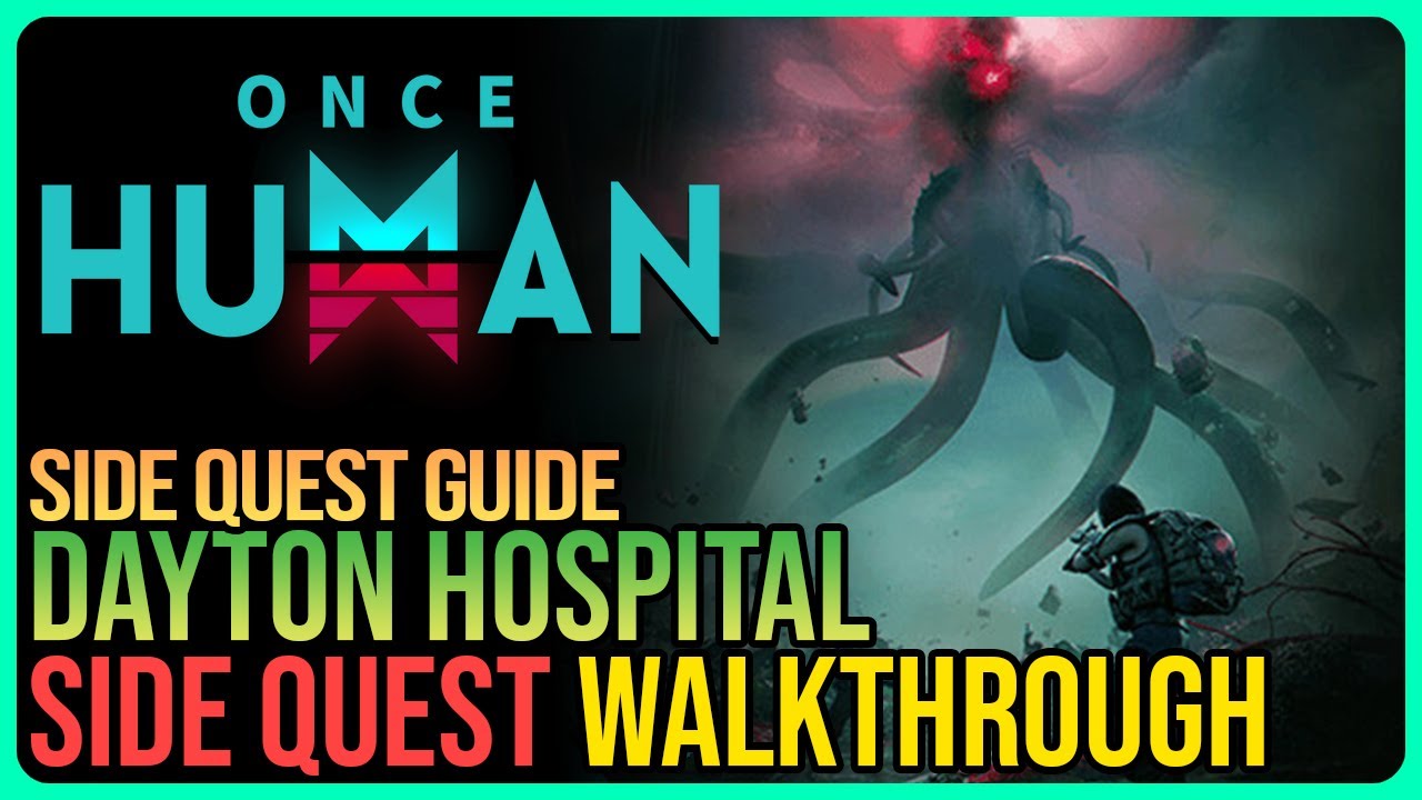 Dayton Hospital Once Human - YouTube