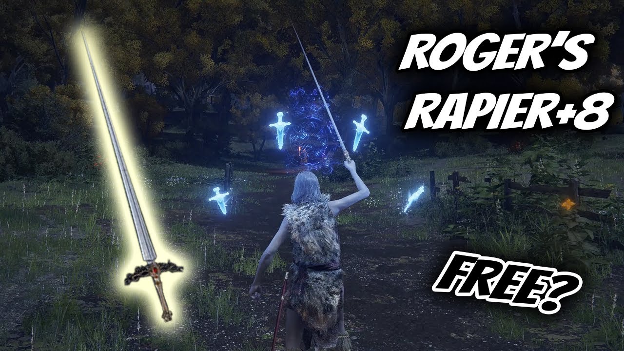 How To Get Roger's Rapier+8 Free Weapon - YouTube