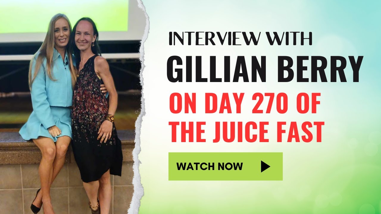 Interview with Gillian Berry on day 270 of the juice fast - YouTube