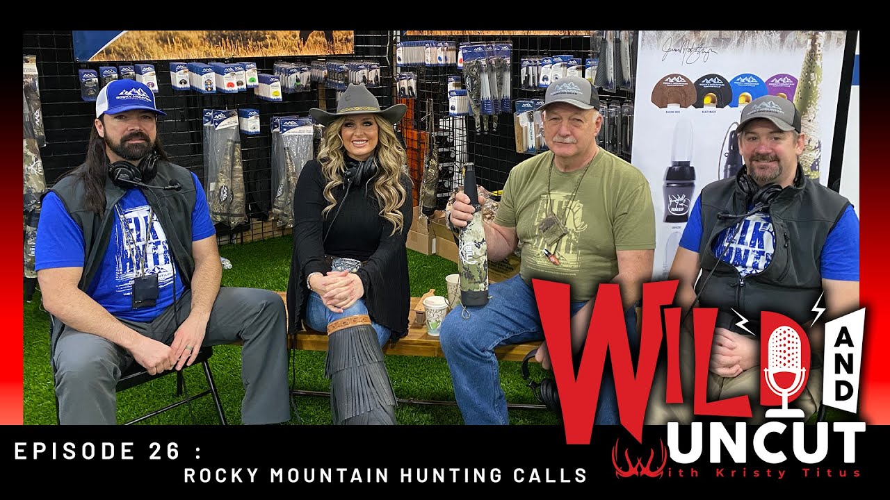 Rocky Mountain Hunting Calls Team - Wild & Uncut Podcast EP 026 - YouTube