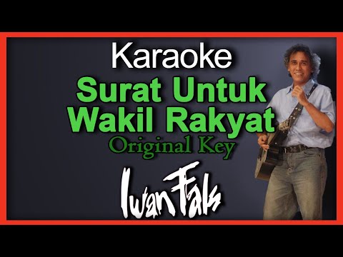 Surat Untuk Wakil Rakyat - Iwan Fals (Karaoke) Original Key Nada Cowok Male Key