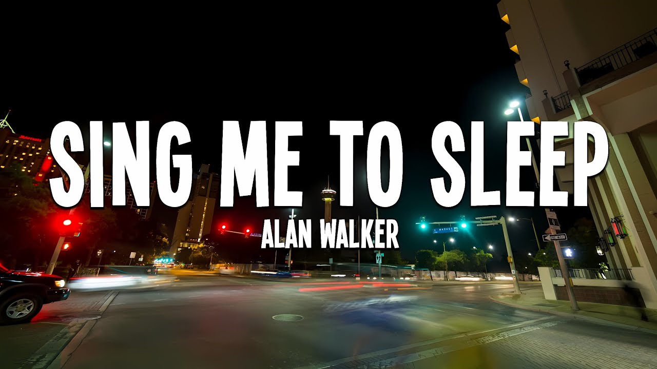 Alan Walker - Sing Me to Sleep (Lyrics) - YouTube