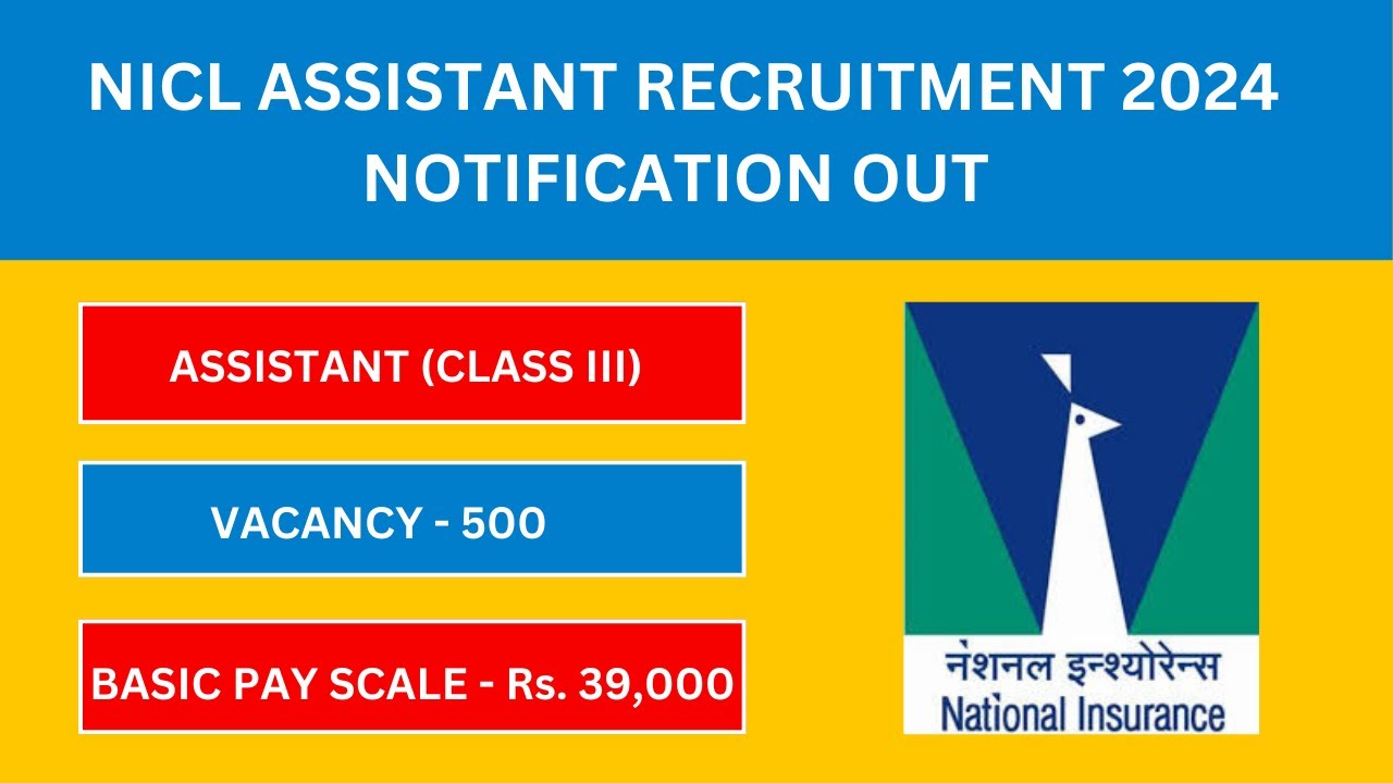NICL ASSISTANT CLASS III Notification 2024 | Latest Government Jobs ...