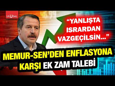 MEMUR-SEN'den enflasyona karşı ek zam talebi! \