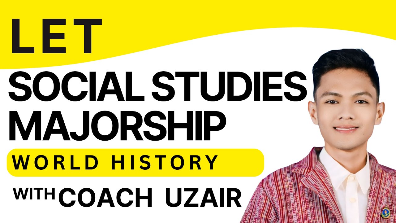 WORLD HISTORY (FREE LET REVIEW SOCIAL STUDIES MAJORSHIP) - YouTube
