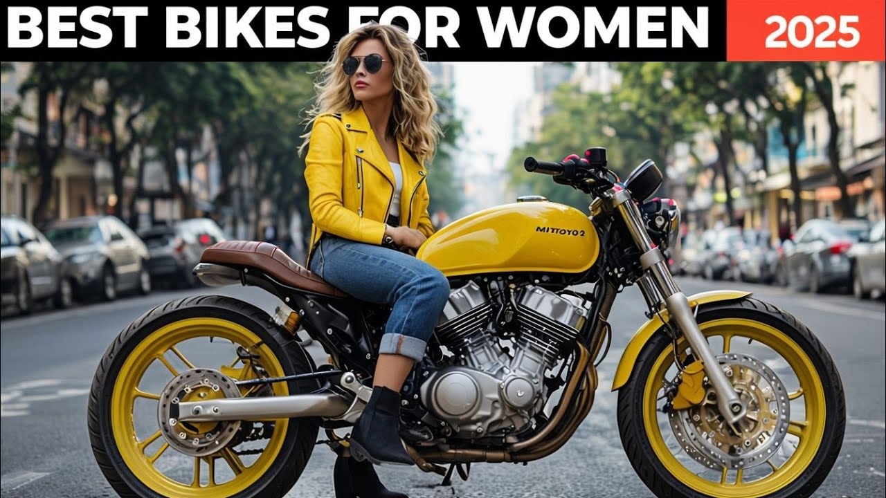 Top 7 Best Motorcycles for Women Riders in 2025 – Stylish, Powerful ...
