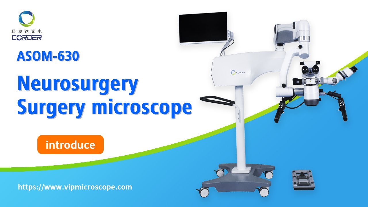 Neurosurgery medical microscope Introduction of CORDER brand ASOM-630 ...