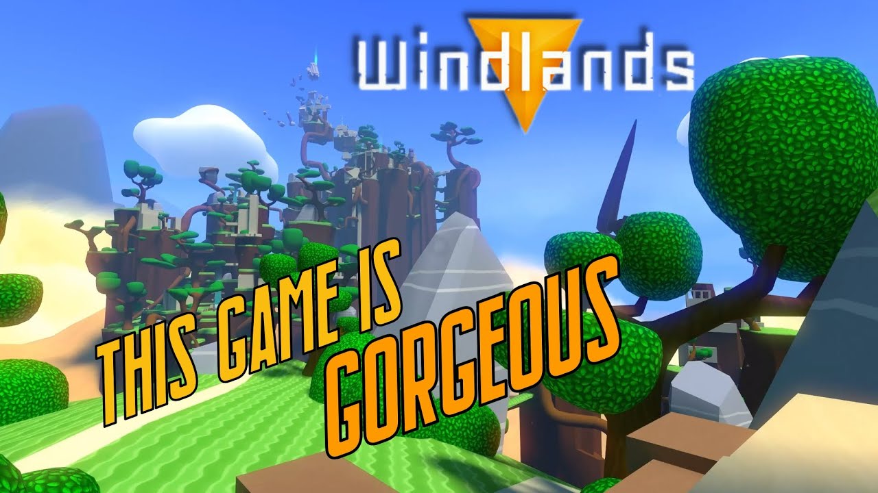 THIS GAME IS GORGEOUS!!! (Windlands #1) - YouTube