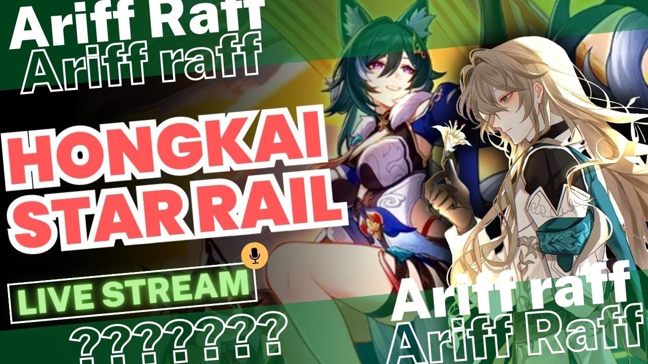 [🔴LIVE] JADI DAN HENG B5 atau BLADE??? - HONGKAI STAR RAIL - YouTube